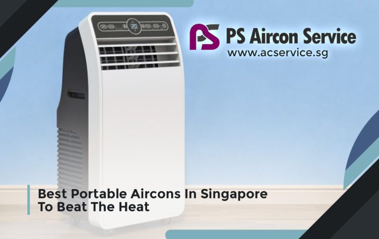 Best Portable Aircons In Singapore To Beat The Heat - PS Aircon Service